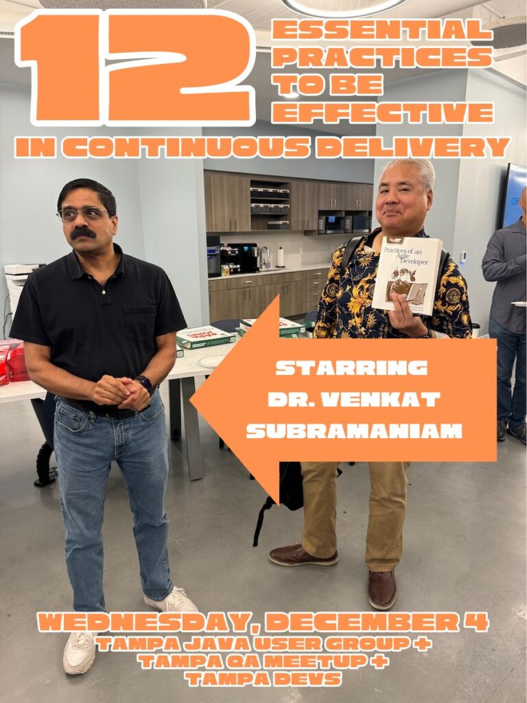Twelve Essential Practices to be Effective in Continuous Delivery with Venkat Subramaniam ...